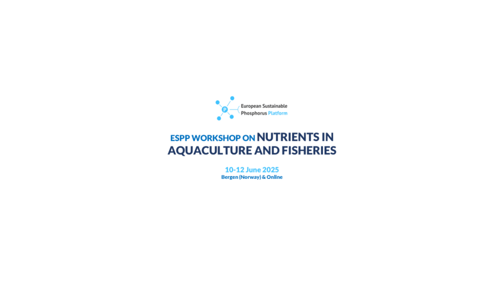 “Nutrients in Aquaculture and Fisheries” Workshop, 10–12 June 2025 ...